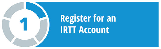Step 1: Register for an IRTT Account